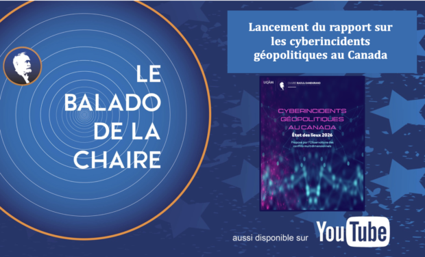 Lancement du rapport 2026 sur les cyberincidents géopolitiques au ...